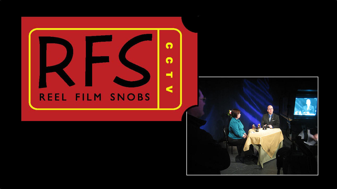 Reel Film Snobs Episode 523